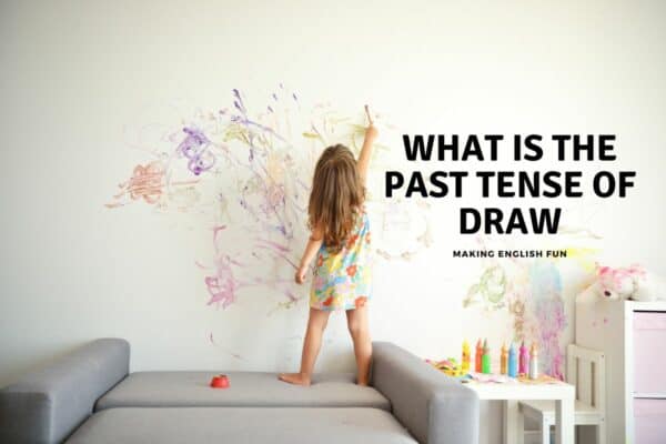 Past Tense of Draw – Making English Fun