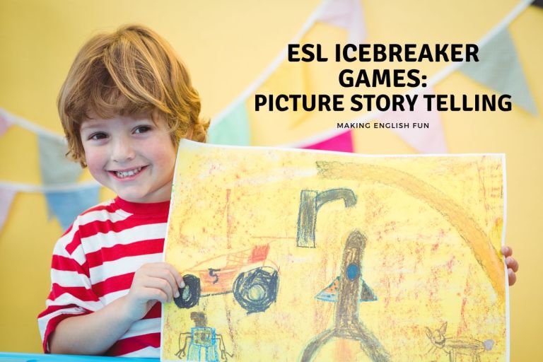 ESL Icebreaker Games “Picture Storytelling”Making English Fun