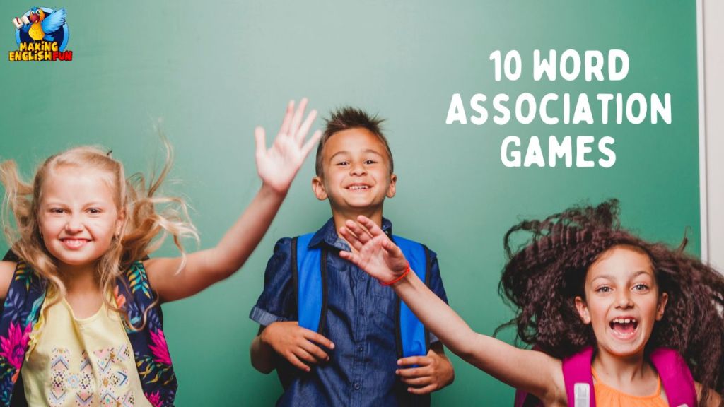 10 Word Association GamesMaking English Fun