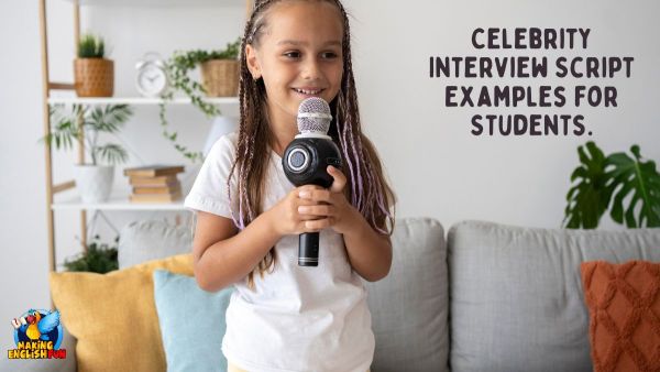 Celebrity Interview Script Examples for Students.Making English Fun
